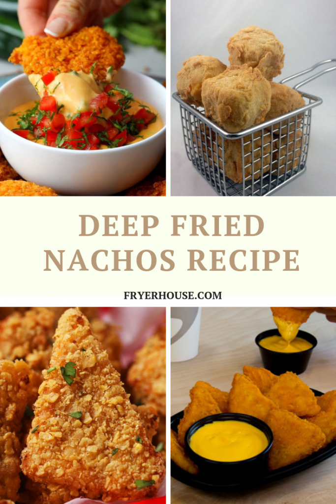 Easy Deep Fried Nachos Recipe | FryerHouse.com